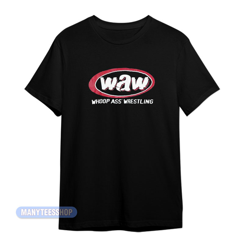 Stone Cold Waw Whoop Ass Wrestling T-Shirt - Make Custom T-Shirt No Minimum