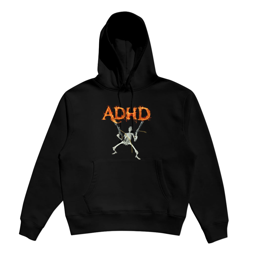 ADHD Skeleton Fire Hoodie - Manyteesshop.com